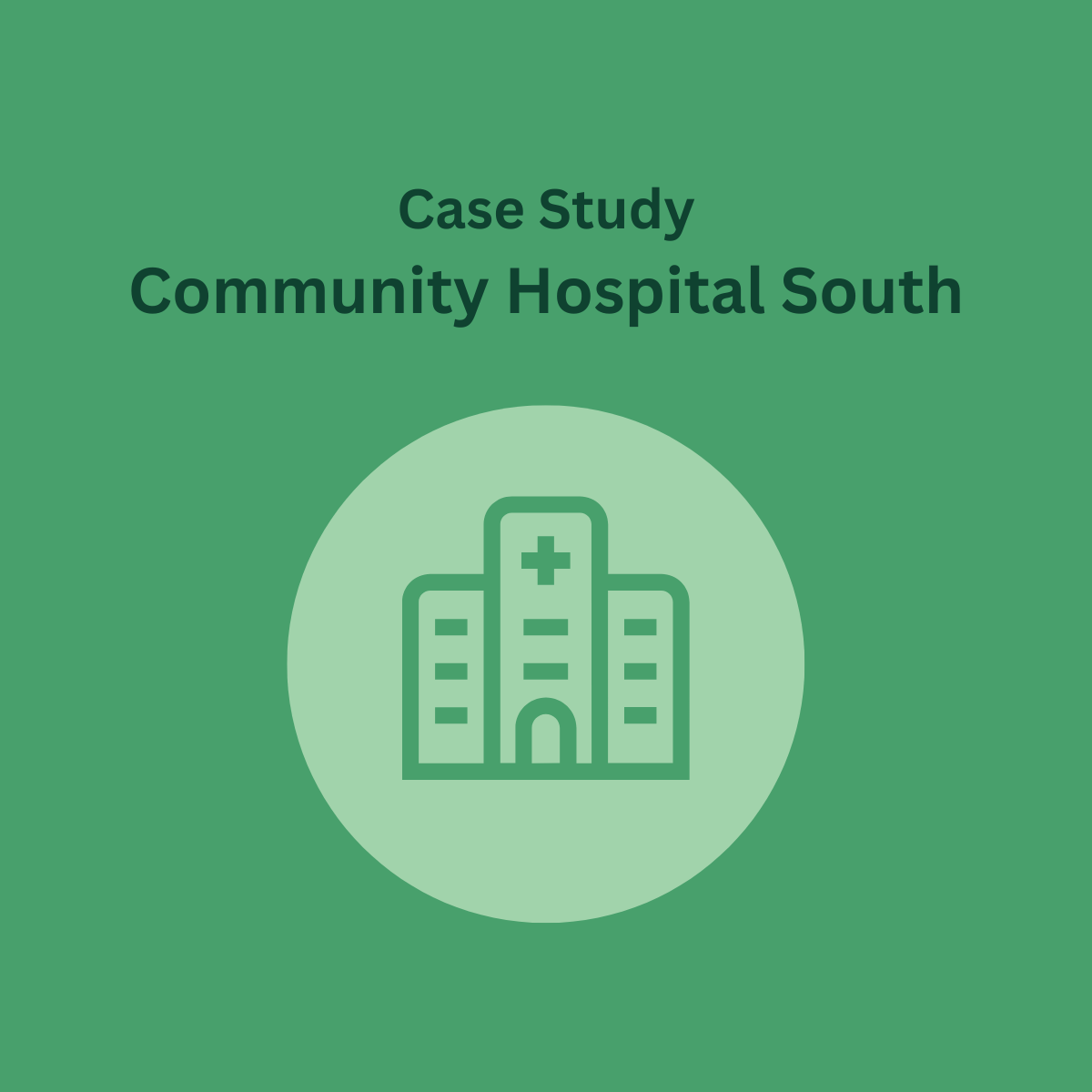 Case Study - Community Hospital South - Rendevor Dialysis